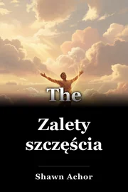 Zalety szczęścia book cover