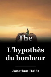 L'hypothèse du bonheur book cover