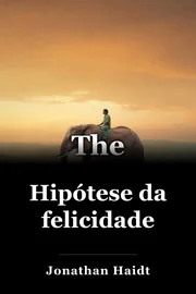 Hipótese da felicidade book cover