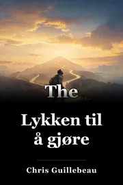 Lykken til å gjøre book cover