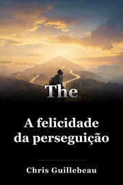 A felicidade da perseguição book cover