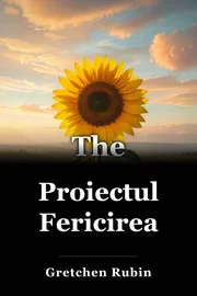 Proiectul Fericirea book cover