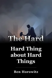 Hard Thing about Hard Things book cover