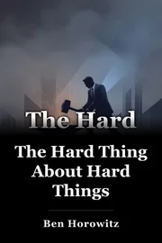 The Hard Thing About Hard Things book cover