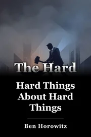 Hard Things About Hard Things book cover