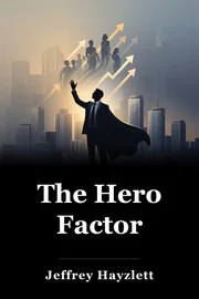 The Hero Factor book cover