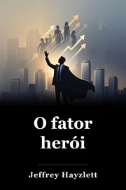 O fator herói book cover