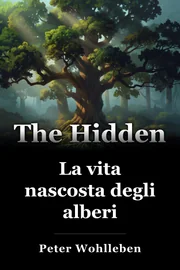La vita nascosta degli alberi book cover