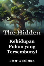 Kehidupan Pohon yang Tersembunyi book cover