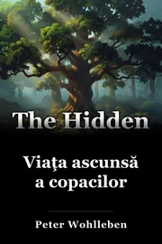 Viaţa ascunsă a copacilor book cover