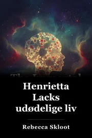 Henrietta Lacks udødelige liv book cover