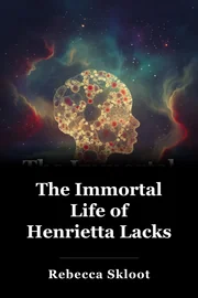 The Immortal Life of Henrietta Lacks book cover