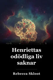 Henriettas odödliga liv saknar book cover