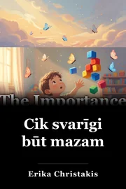 Cik svarīgi būt mazam book cover