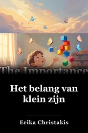 Het belang van klein zijn book cover