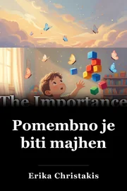 Pomembno je biti majhen book cover