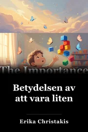 Betydelsen av att vara liten book cover