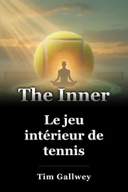 Le jeu intérieur de tennis book cover