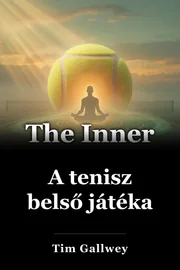 A tenisz belső játéka book cover