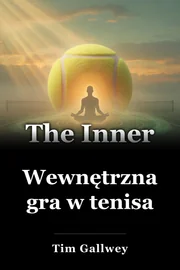 Wewnętrzna gra w tenisa book cover
