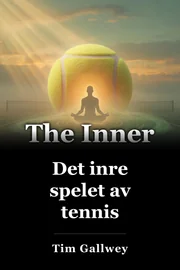 Det inre spelet av tennis book cover