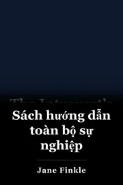 Sách hướng dẫn toàn bộ sự nghiệp book cover
