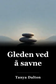 Gleden ved å savne book cover