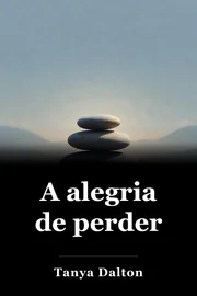 A alegria de perder book cover