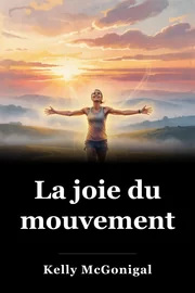 La joie du mouvement book cover