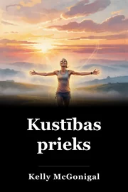 Kustības prieks book cover