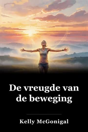 De vreugde van de beweging book cover