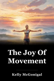 The Joy Of Movement book cover