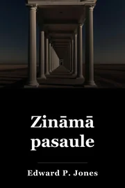 Zināmā pasaule book cover