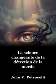 La science changeante de la détection de la merde book cover