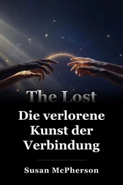 Die verlorene Kunst der Verbindung book cover