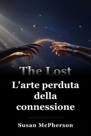 L'arte perduta della connessione book cover