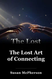 The Lost Art of Connecting book cover