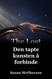 Den tapte kunsten å forbinde book cover