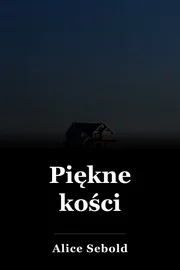 Piękne kości book cover