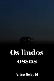 Os lindos ossos book cover