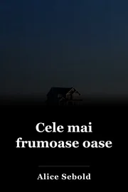 Cele mai frumoase oase book cover