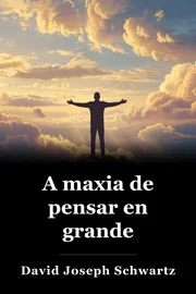 A maxia de pensar en grande book cover