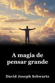 A magia de pensar grande book cover