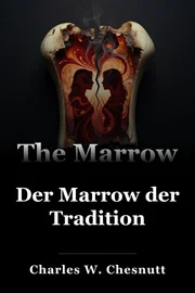 Der Marrow der Tradition book cover