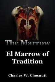 El Marrow of Tradition book cover