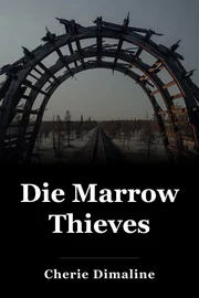 Die Marrow Thieves book cover