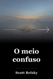 O meio confuso book cover