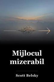 Mijlocul mizerabil book cover
