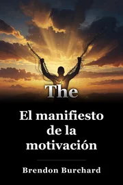 El manifiesto de la motivación book cover