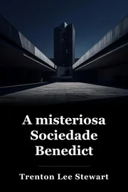 A misteriosa Sociedade Benedict book cover